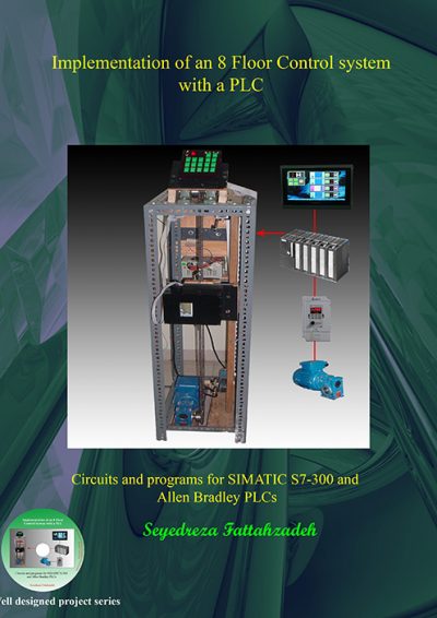 Design and implementation of an 8 Floor Elevator Control System with a PLC – PLCGOODS Automation